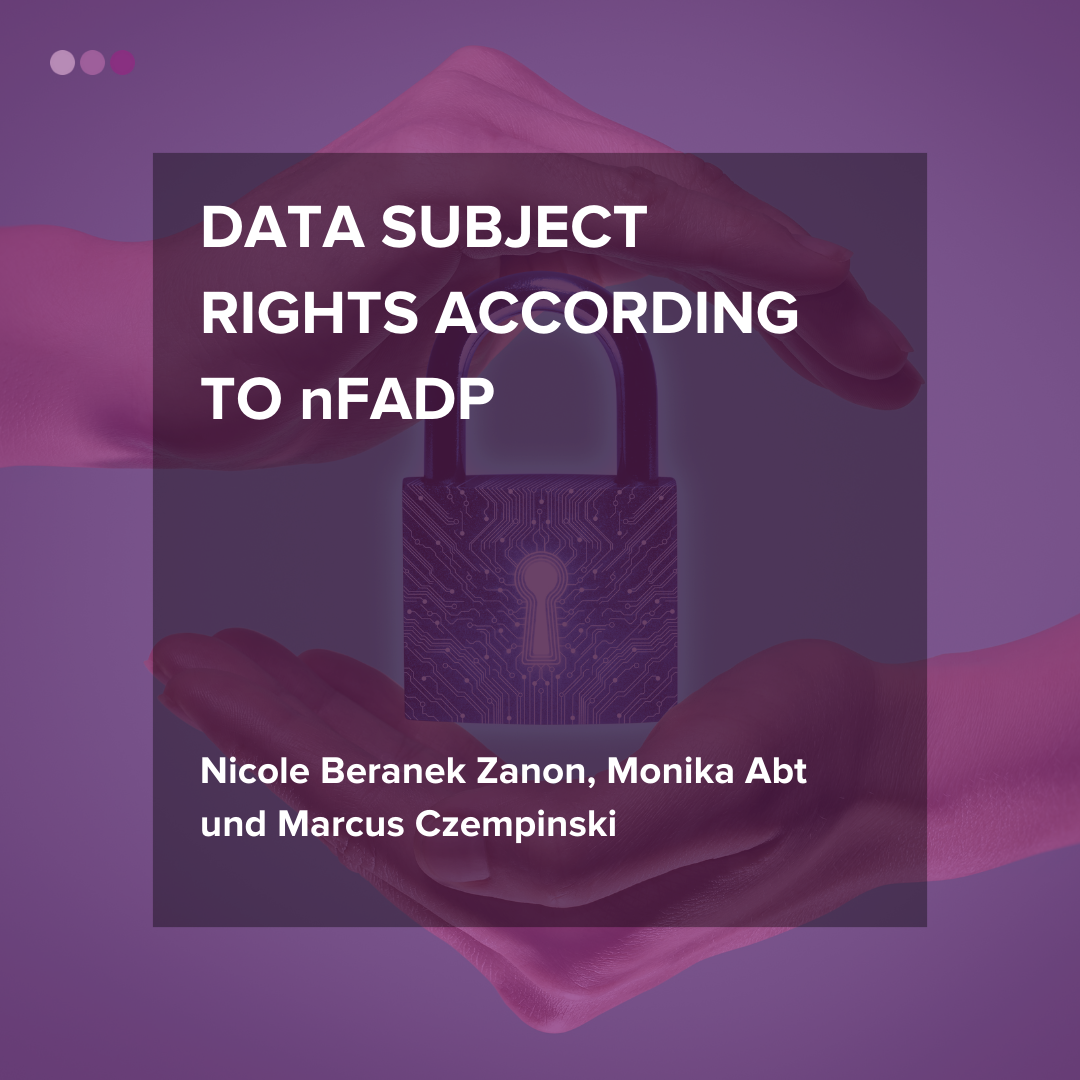 Data subject rights according to nFADP | HÄRTING Rechtsanwälte